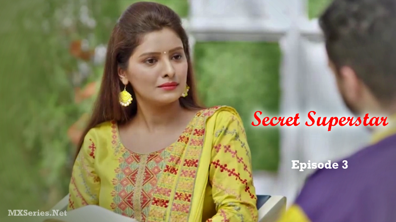 Watch Secret Superstar Episode 3 Web Series » HITMaal